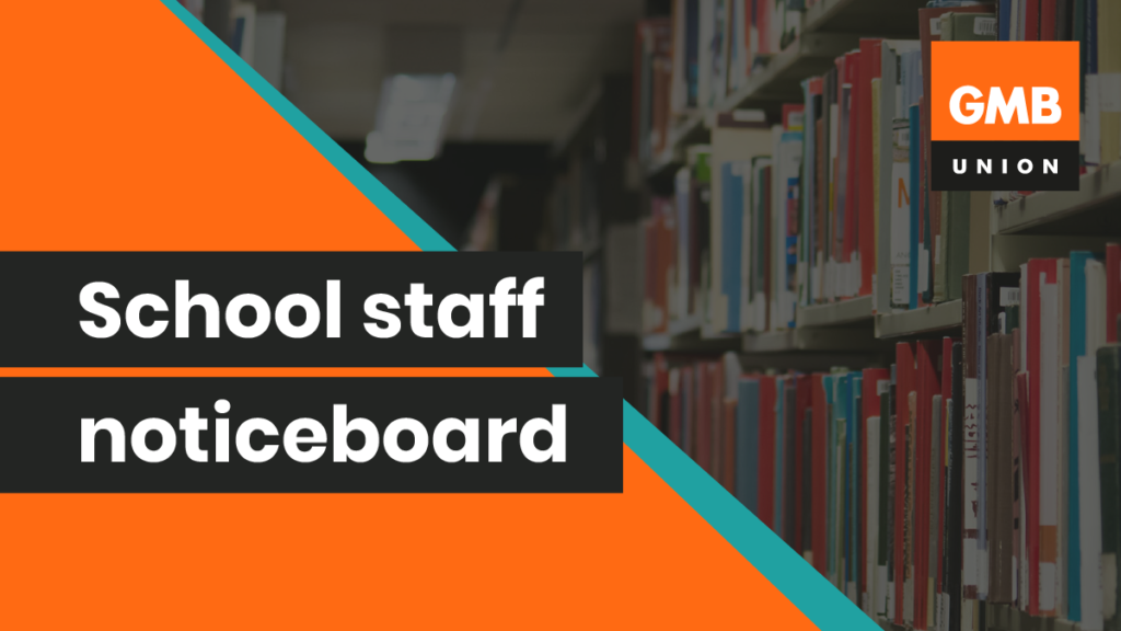 URGENT BULLETIN FOR ALL GMB MEMBERS IN ENGLAND’S SCHOOLS | GMB S85 Sandwell Community Branch ...